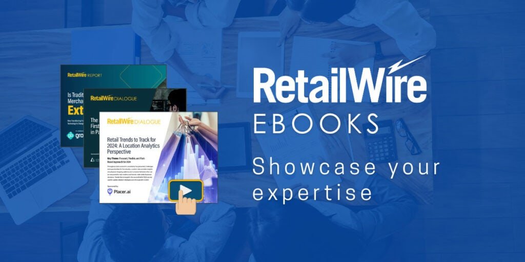 Create an eBook that attracts your ideal prospect - RetailWire